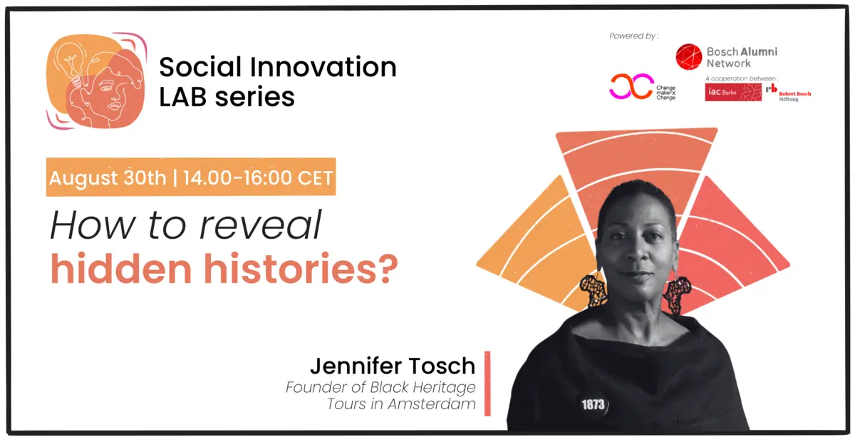 How to reveal hidden histories? with Jennifer Tosch | Bosch Alumni Network