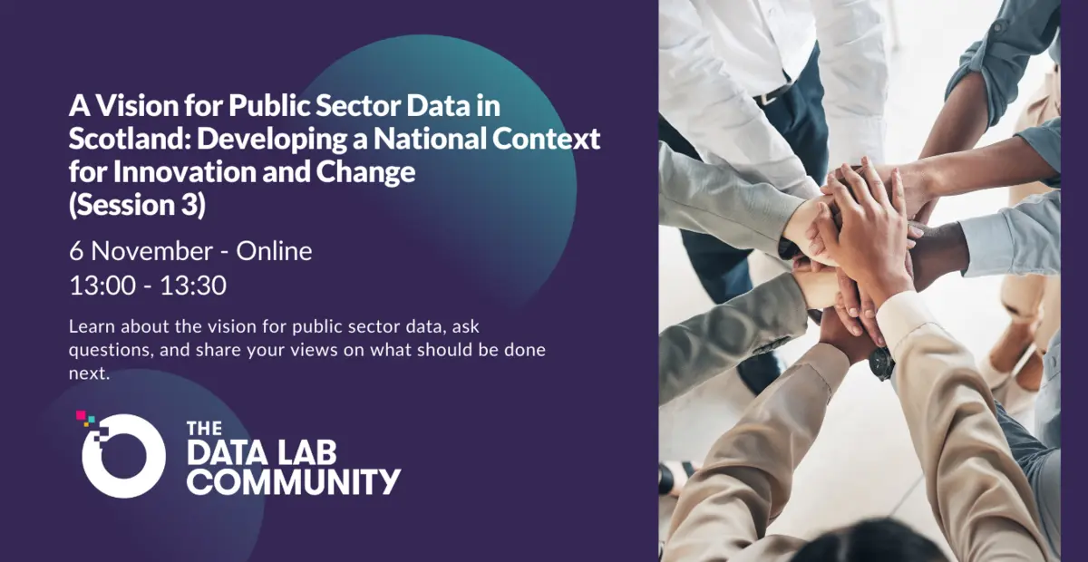 A Vision for Public Sector Data in Scotland: Developing a National ...