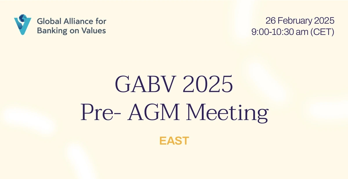 GABV Pre-AGM Meeting 2025 - East | Global Alliance for Banking on Values