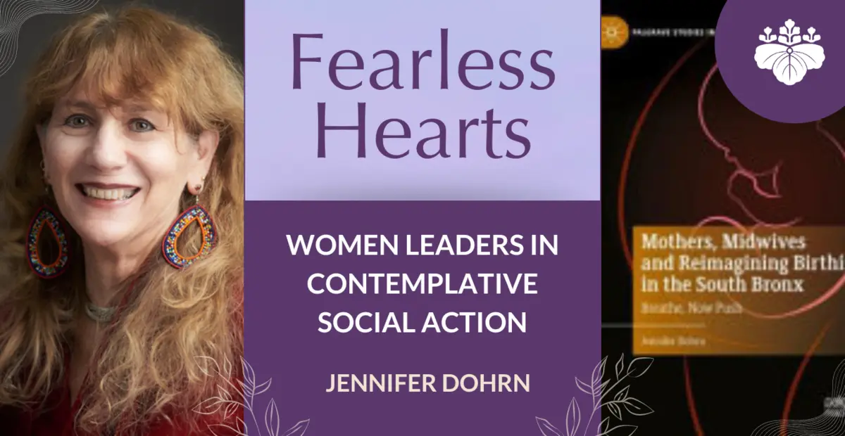 Fearless Hearts: Women Leaders in Contemplative Social Action with ...