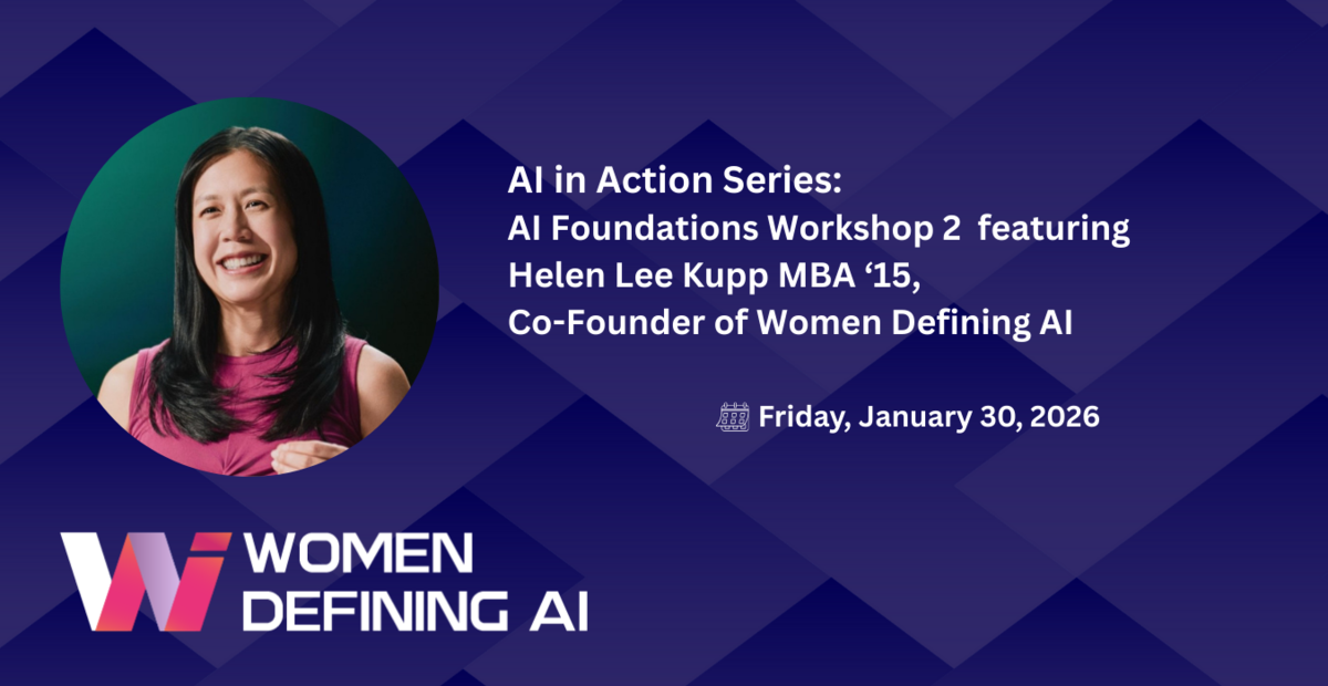AI in Action Series: AI Foundations Workshop 2 featuring Helen Lee Kupp ...