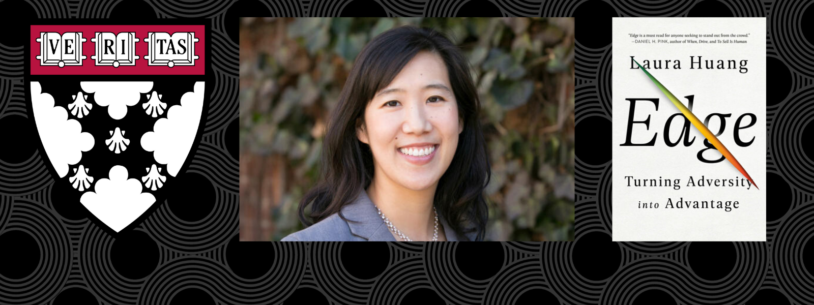 Entrepreneurial Webinar with HBS Prof. Laura Huang: How to Turn ...