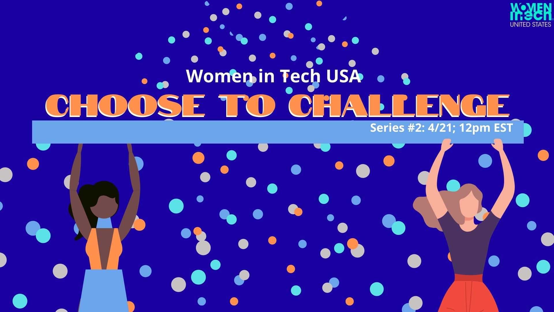 WIT USA #ChooseToChallenge Series #2 | WOMEN IN TECH